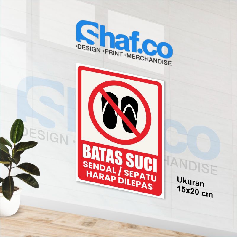 Jual STIKER BATAS SUCI SENDAL SEPATU HARAP DILEPAS | Shopee Indonesia