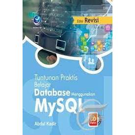 Jual Buku Terbaru Tuntunan Praktis: Belajar Database Menggunakan MySQL | Shopee Indonesia