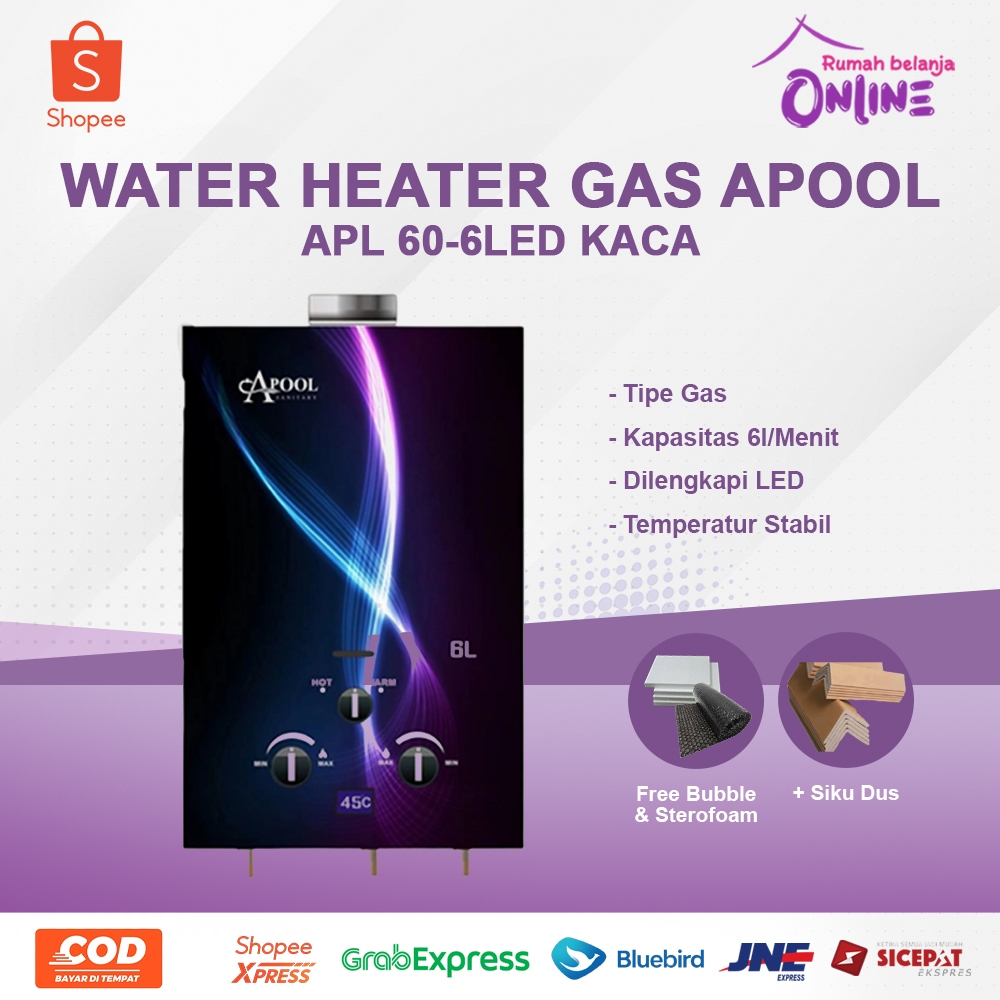 Jual WATER HEATER KACA GAS APOOL 60 6LITER PEMANAS AIR INSTAN PEMANAS ...