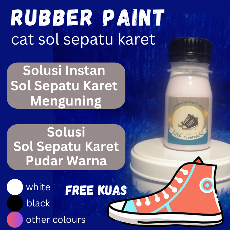 Jual Rubber Paint Cat Sol Sepatu Karet Putih yang Menguning atau Pudar ...