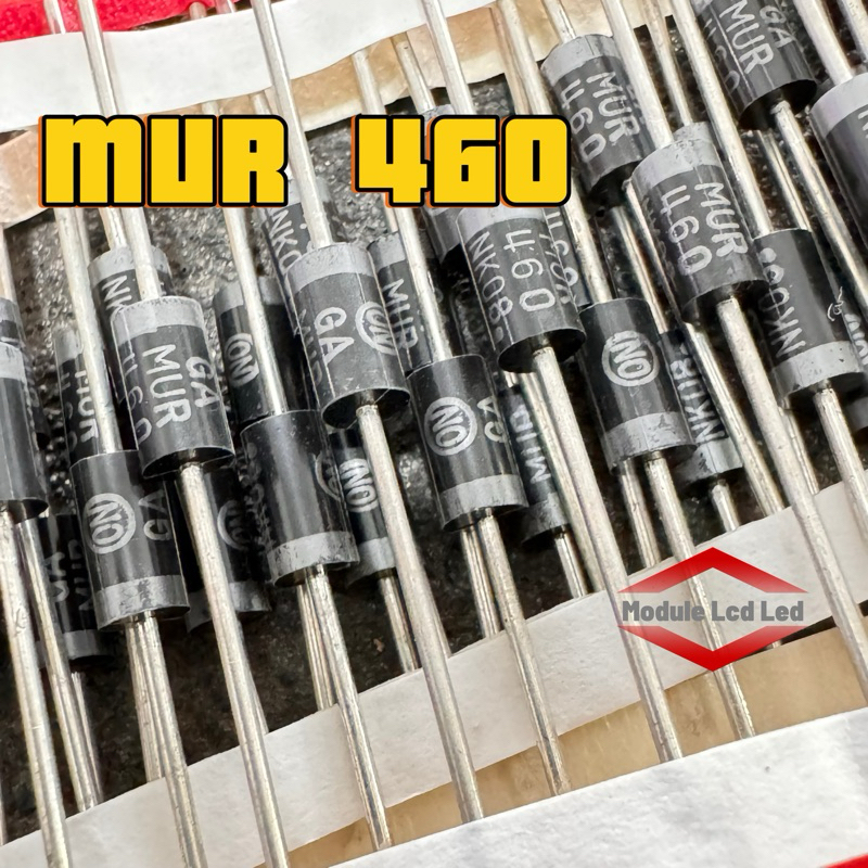 Jual DIODE ULTRA FAST RECOVERY RECTIFIER MUR460 MUR 460 ORIGINAL ASLI | Shopee Indonesia