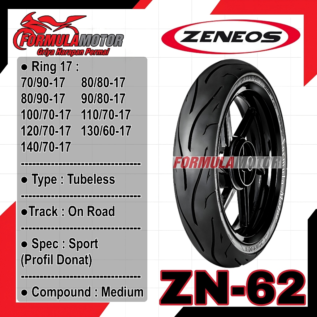 Jual Zeneos ZN-62 ZN62 Ring 17 Tubeless All Size (Profil Donat) Ban Motor Tubles (70/90 - 80/80 ...