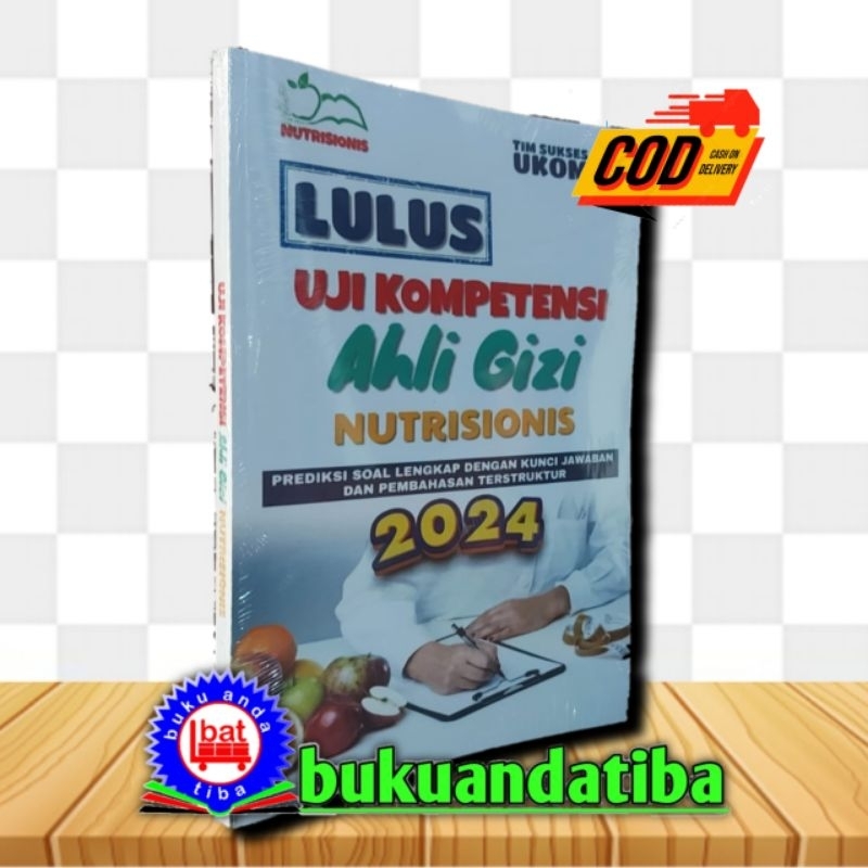 Jual LULUS UJI KOMPETENSI AHLI GIZI NUTRISIONIS 2024 - UKOM GIZI ...