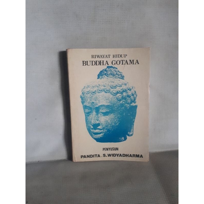 Jual RIWAYAT HIDUP BUDDHA GOTAMA PENYUSUN PANDITA S. WIDYADHARMA ... Jual RIWAYAT HIDUP BUDDHA GOTAMA PENYUSUN PANDITA S. WIDYADHARMA ...