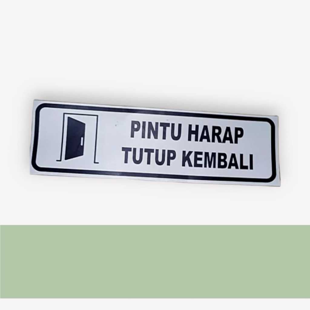 Jual Papan Akrilik Pintu Harap Tutup Kembali | Sign Board Akrilik ...