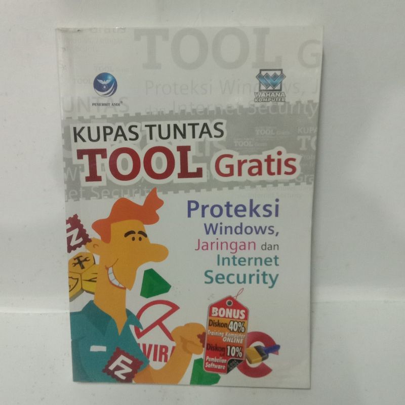 Jual KUPAS TUNTAS TOOL GRATIS Proteksi Windows, Jaringan dan Internet Security Andi Offset Buku ...