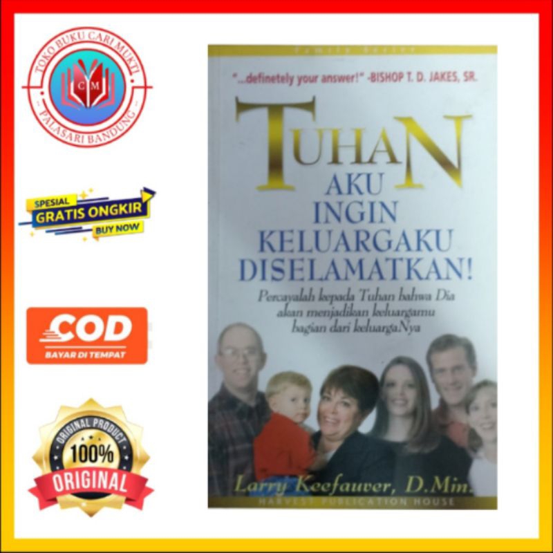 Jual Buku Tuhan Aku Ingin Keluargaku Diselamatkan! - Larry Keefauver, D.Min. | Shopee Indonesia