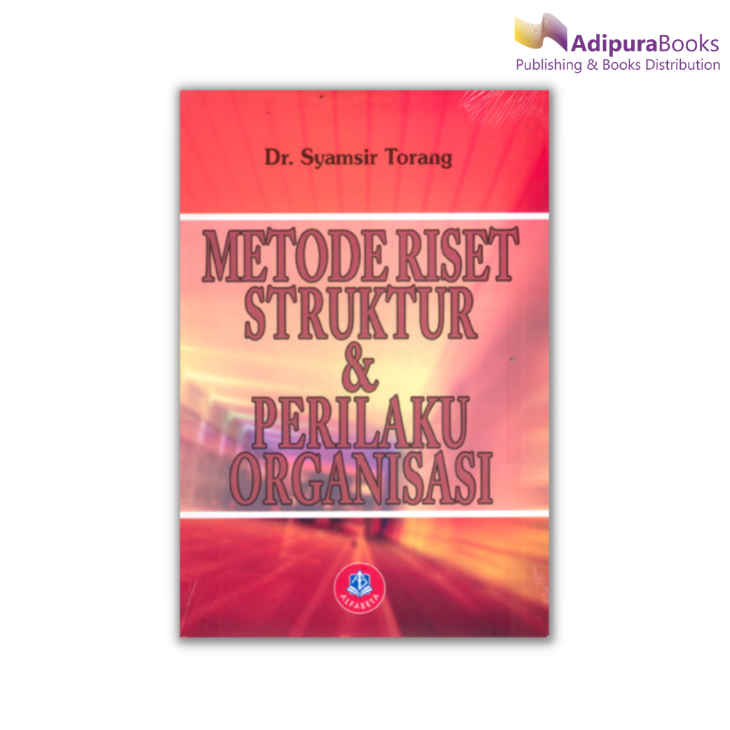 Jual Adipurabooks - Metode Riset Struktur dan Perilaku Organisasi ...