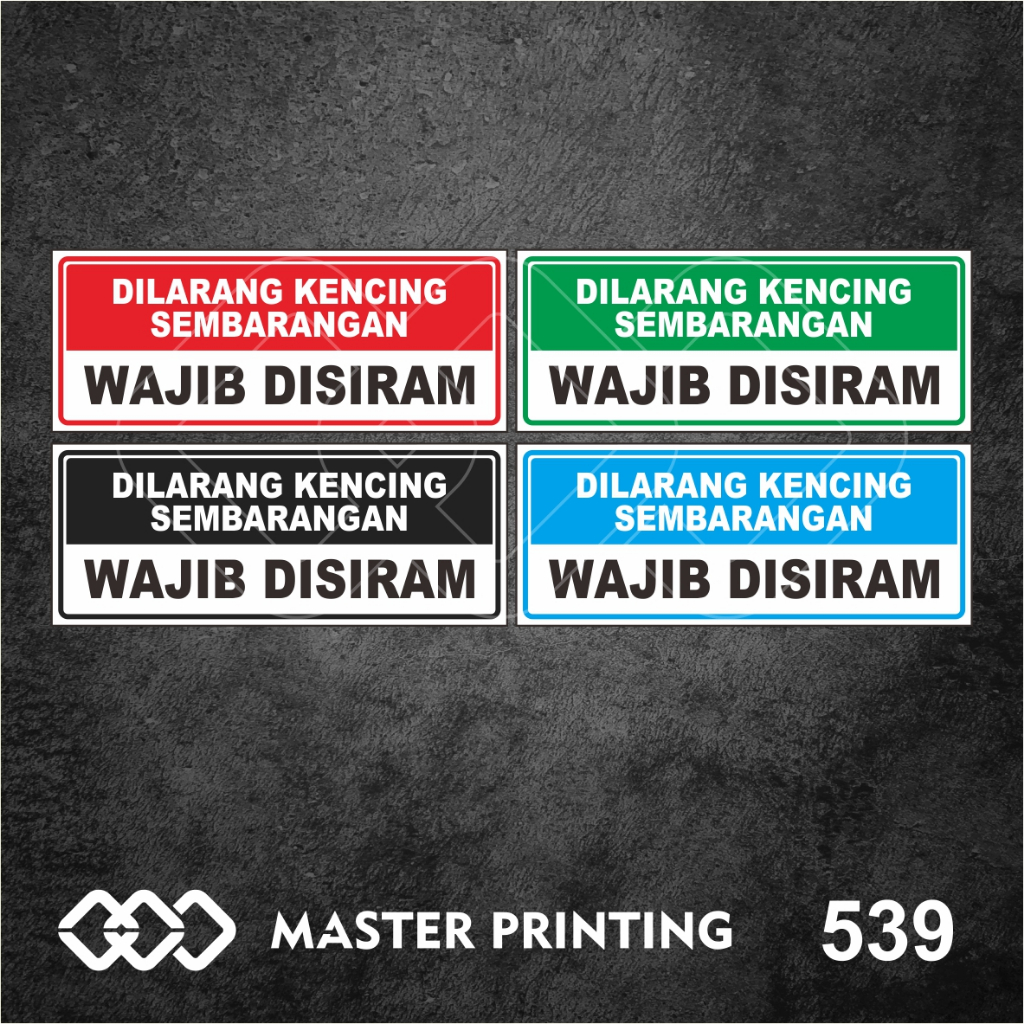 Jual 539 - Stiker Dilarang Kencing Sembarangan, Wajib Disiram, Sticker ...