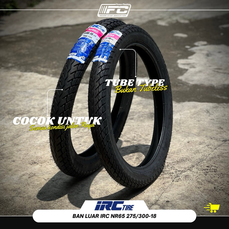 Jual BAN LUAR IRC NR65 RING 18 UKURAN 300-275 PRODUKSI 2025 (Harga ...
