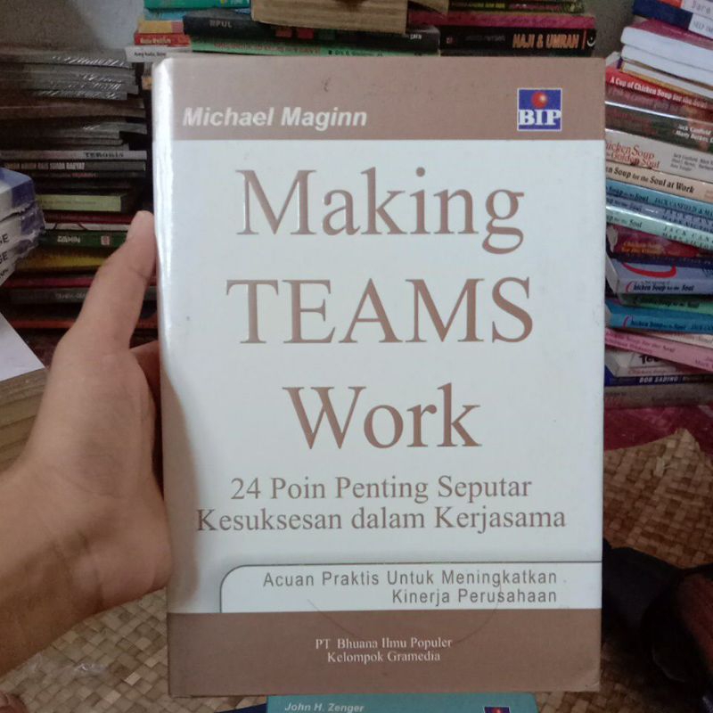 Jual buku Making teams work 24 poin penting seputar kesuksesan dalam kerjasama Michael Maginn ...