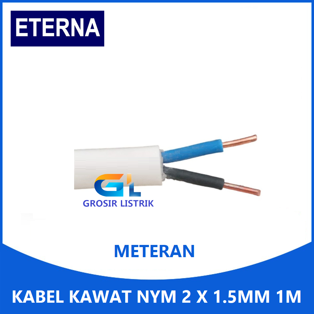 Jual Kabel Eterna NYM 2 x 1.5 MM Meteran (1 Meter) Kawat Tembaga Engkel 2x1.5 1.5MM 1,5MM per ...