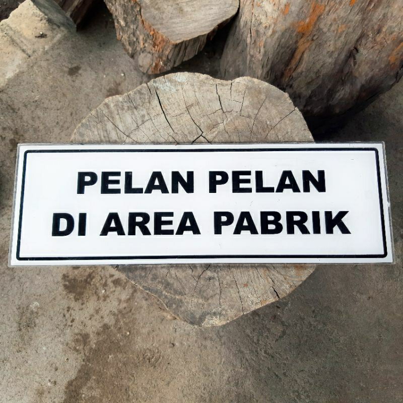 Jual Sign rambu "PELAN PELAN DI AREA PABRIK" | Shopee Indonesia