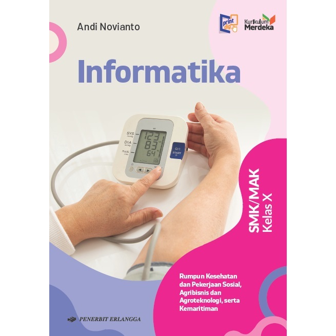Jual Buku Informatika kelas 10 SMK Rumpun Kesehatan Kurikulum Merdeka ...
