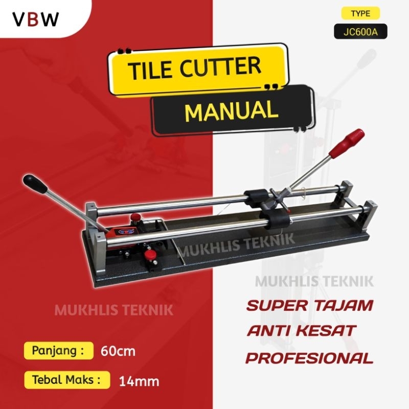 Jual ALAT POTONG KERAMIK / GRANIT MANUAL 60 CM VBW TILE CUTTER GRANIT ...