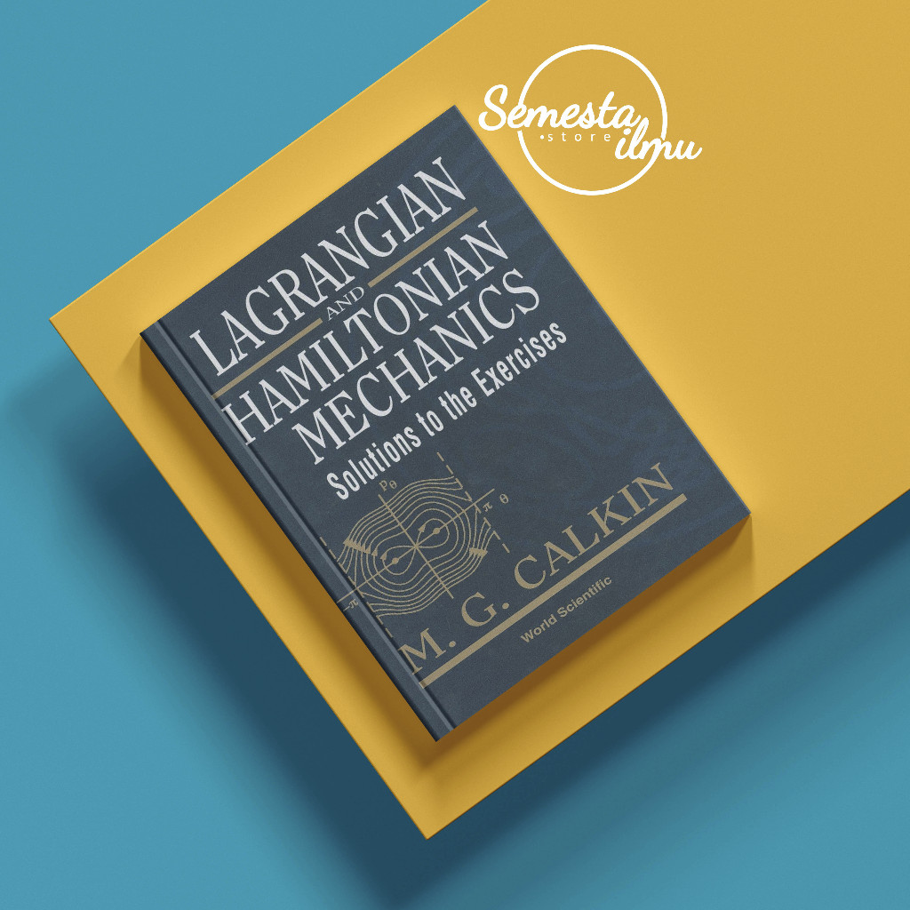 Jual Lagrangian and Hamiltonian Mechanics Solutions to the Exercises (M ...
