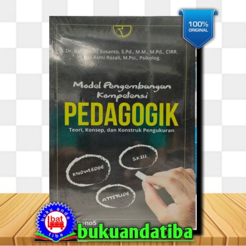 Jual Model Pengembangan Kompetensi Pedagogik Teori Konsep dan Konstruk ...