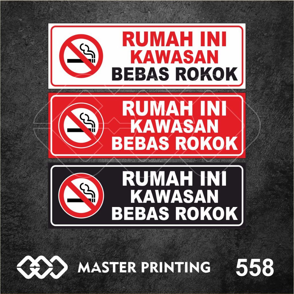 Jual 558 - Stiker Rumah Ini Kawasan Bebas Rokok, Sticker Vinyl, Premium ...