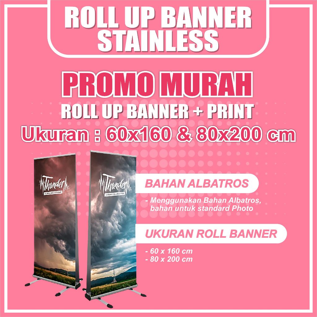 Jual PROMO Roll Up Banner 60 x 160 cm dan 80 x 200 cm + dengan Bahan ...