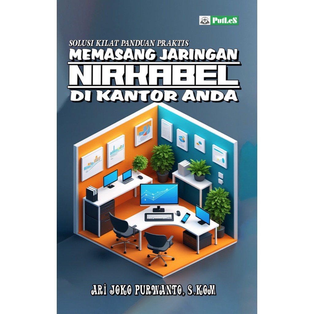 Jual SOLUSI KILAT PANDUAN PRAKTIS; MEMASANG JARINGAN NIRKABEL DI KANTOR ... Jual SOLUSI KILAT PANDUAN PRAKTIS; MEMASANG JARINGAN NIRKABEL DI KANTOR ...
