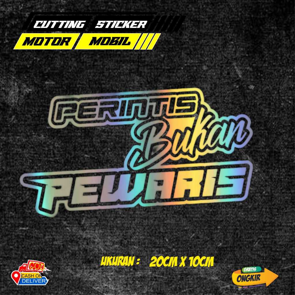 Jual STIKER PERINTIS BUKAN PEWARIS cuting sticker motor | Shopee Indonesia