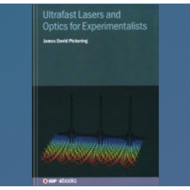 Jual Buku Ultrafast Lasers and Optics for Experimentalists | Shopee ...