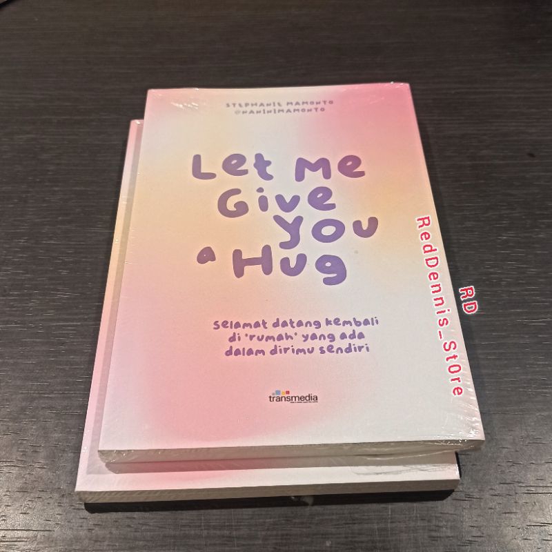Jual Let Me Give You a Hug - Stephanie Mamonto | Shopee Indonesia