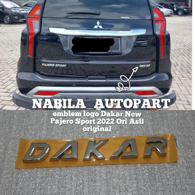 Jual emblem logo Dakar New Pajero Sport 2022 Ori Asli original | Shopee ...