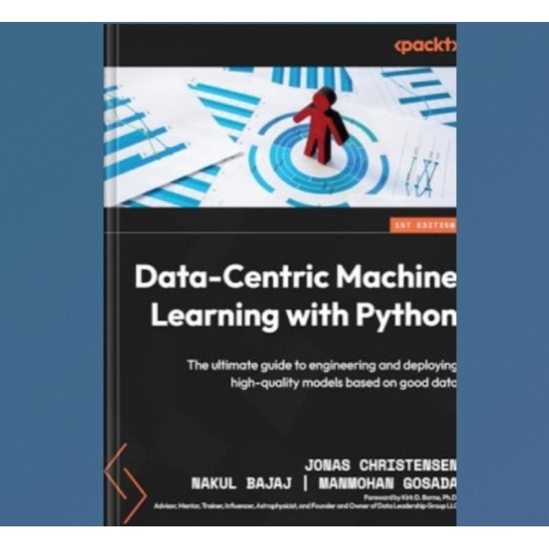 Jual Buku Data-Centric Machine Learning with Python: The ultimate guide ... Jual Buku Data-Centric Machine Learning with Python: The ultimate guide ...