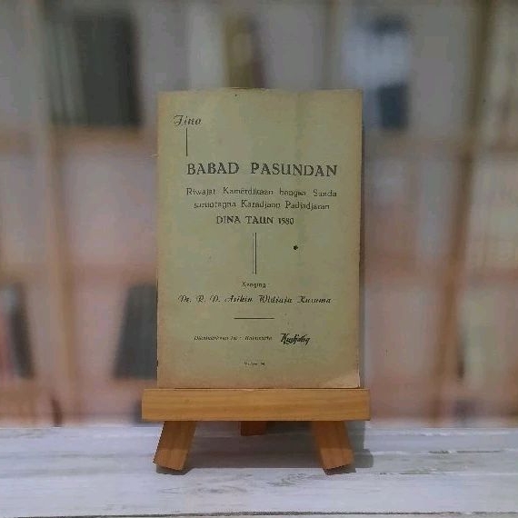 Jual Babad Pasundan - Riwajat Kemerdekaan Bangsa Sunda Tahun 1580 ...