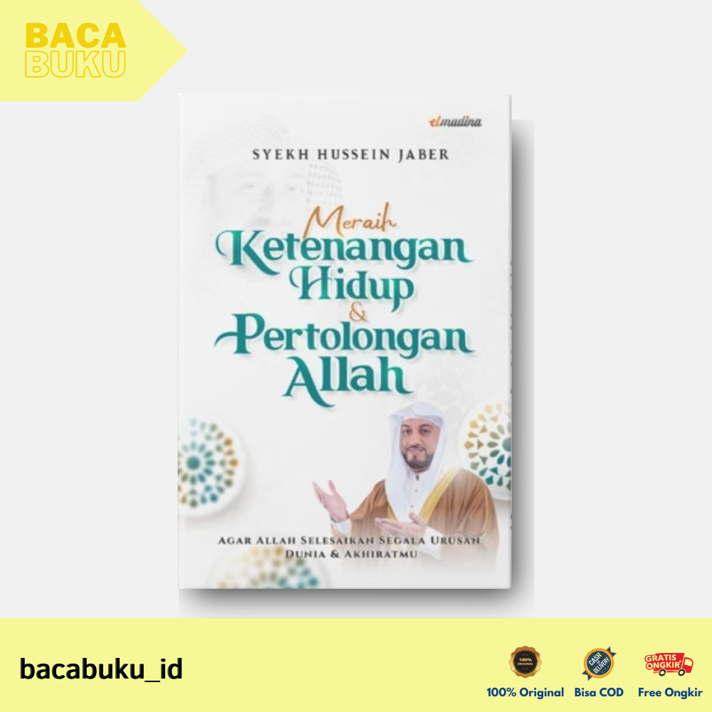 Jual BUKU MERAIH KETENANGAN HIDUP DAN PERTOLONGAN ALLAH by Syekh Hussein Jaber - Elmadina ...