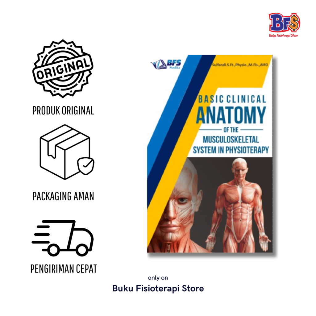 Jual Buku Anatomi Dasar : Basic Clinical Muskuloskeletal Anatomy in ...