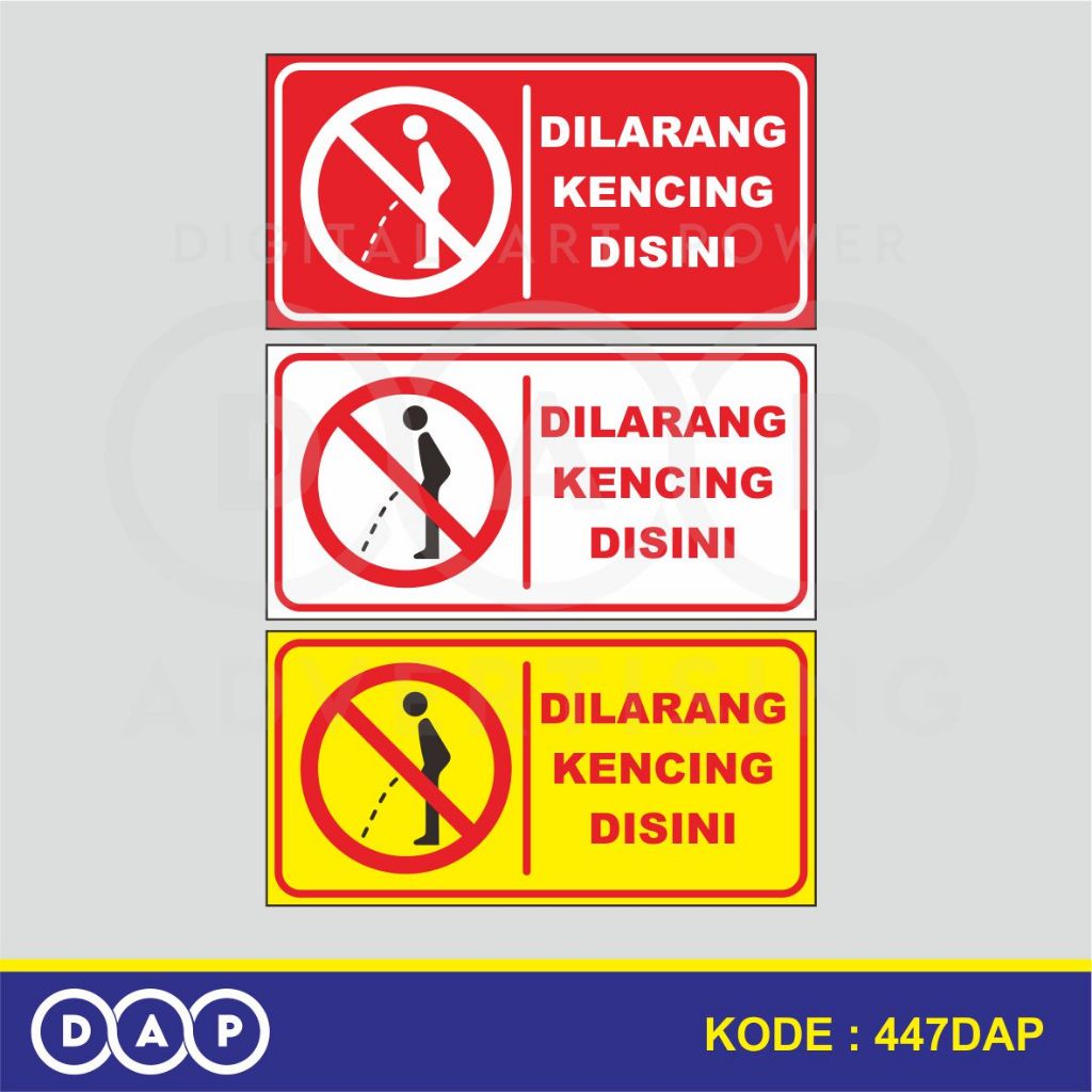 Jual 447 - STIKER DILARANG KENCING DISINI - 20X10 - VYNIL - TERBAIK ...