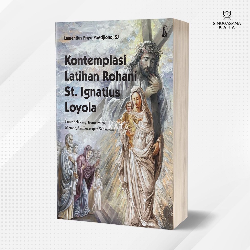 Jual Buku Kontemplasi Latihan Rohani St. Ignatius Loyola - Laurentius ...