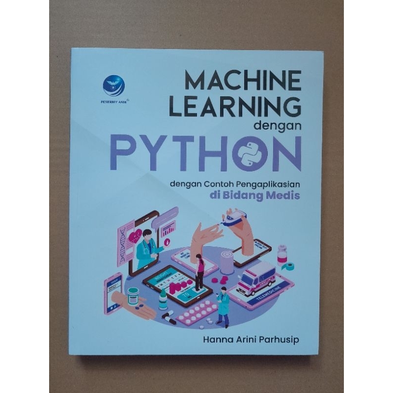 Jual Machine Learning dengan Python Dengan Contoh Pengaplikasian di ...