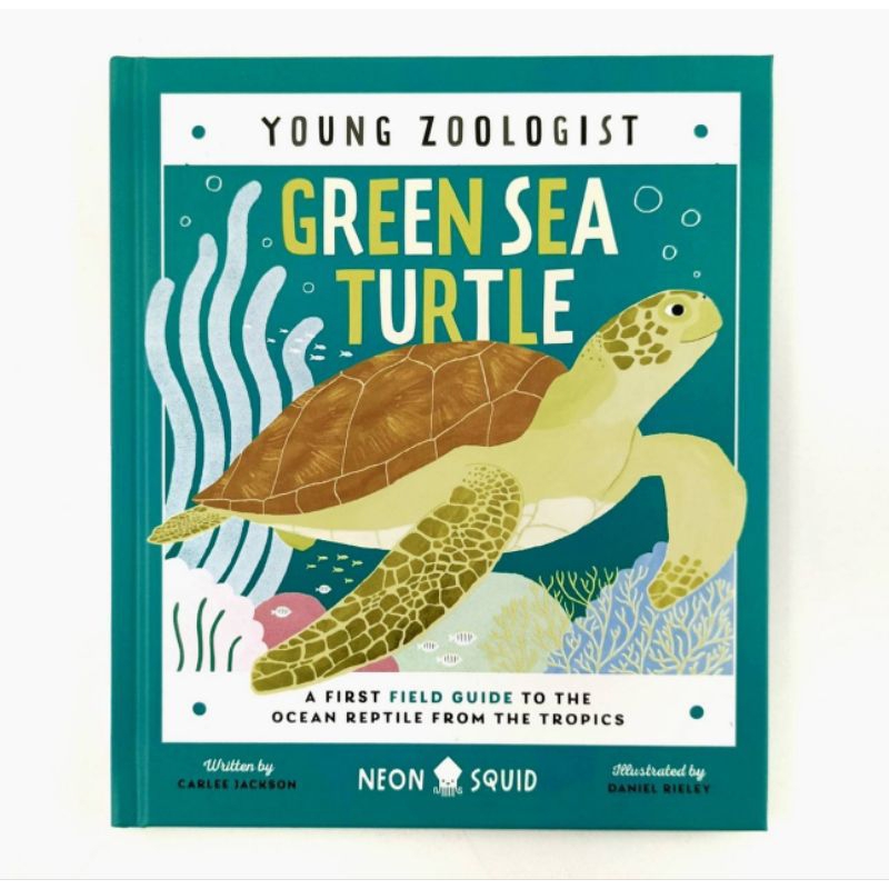 Jual Neon Squid Young Zoologist Green Sea Turtle A First Field Guide to ...