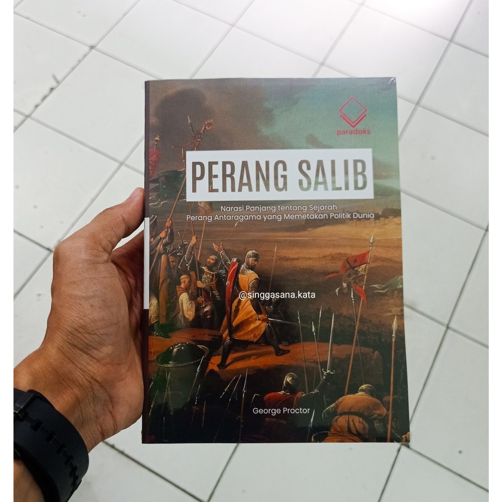 Jual Buku Perang Salib : Narasi Panjang tentang Sejarah Perang ...