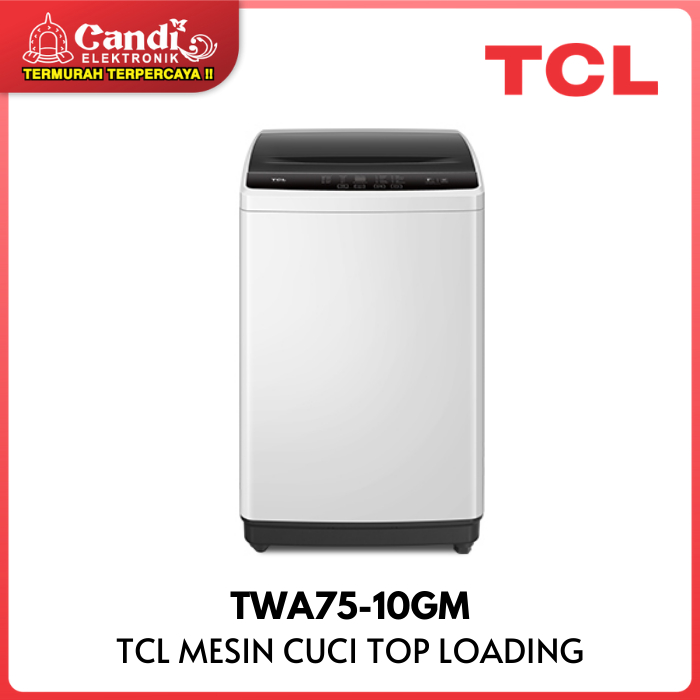 Jual TCL MESIN CUCI TWA75-10GM 7 KG TOP LOADING 1 TABUNG TWA7510GM TW ...