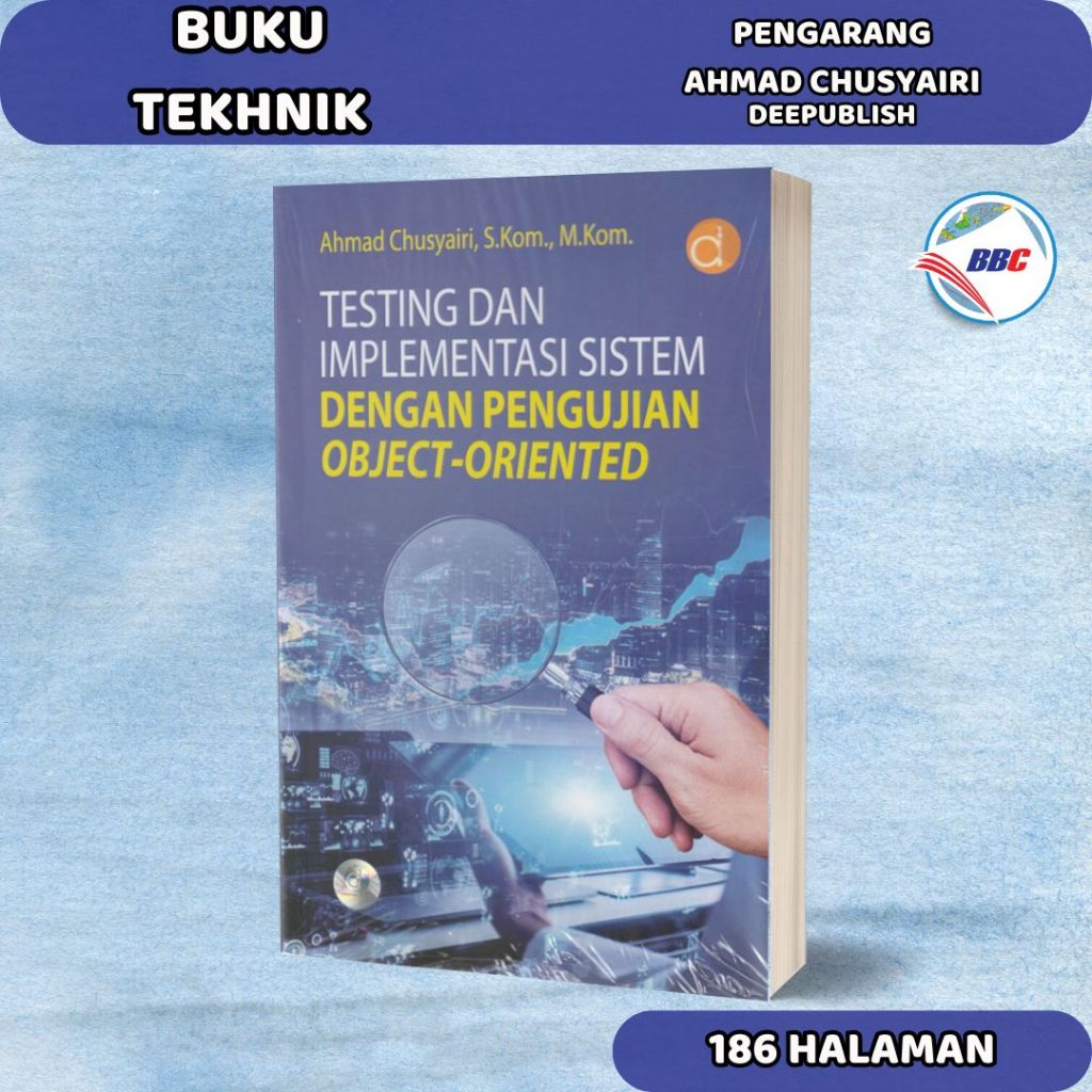 Jual BUKU TESTING DAN IMPLEMENTASI SISTEM DENGAN PENGUJIAN OBJECT ...