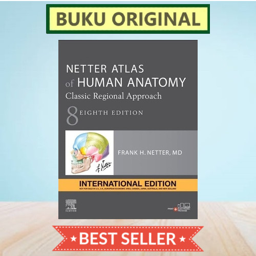 Jual NETTER ATLAS OF HUMAN ANATOMY CLASSIC REGIONAL APPROACH 8ED / 8th ...