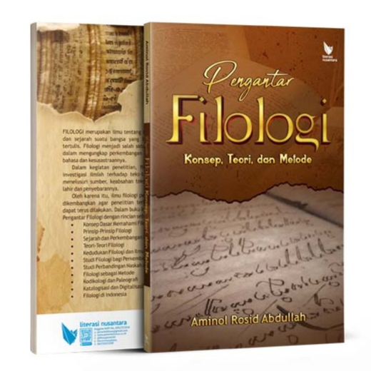 Jual Pengantar Filologi - Konsep Teori dan Metode - Aminol Rosid ...