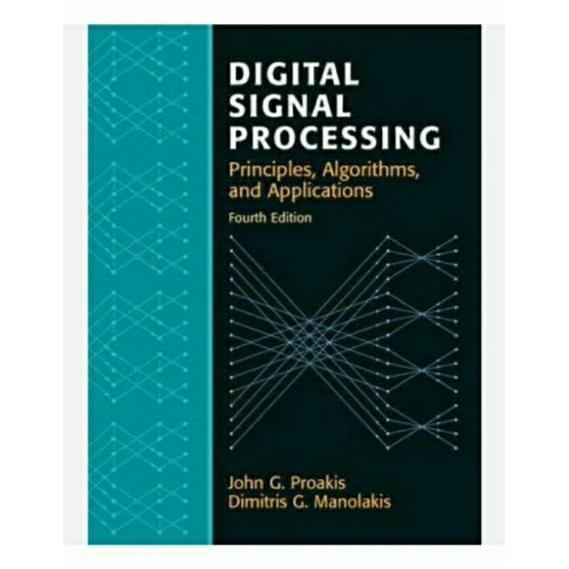 Jual DIGITAL SIGNAL PROCESSING Principles, Algorithms and Applications | Shopee Indonesia