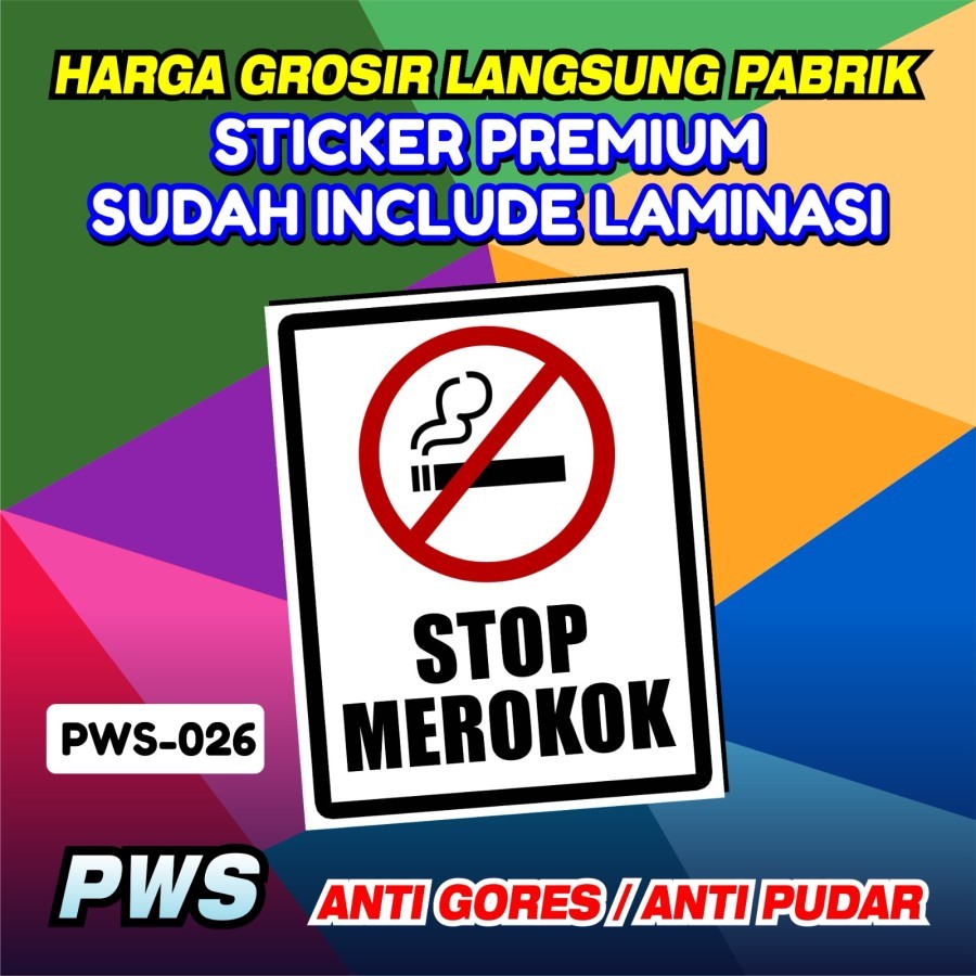 Jual Stiker Safety Sign Stop Merokok/Vinyl Laminasi Sticker DIlarang ...