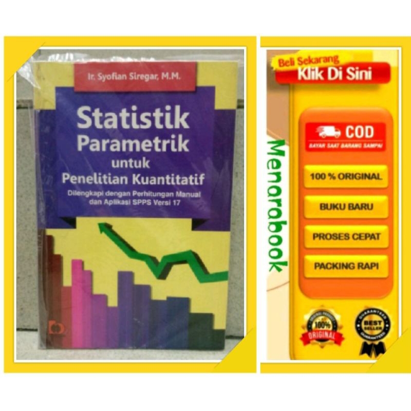 Jual buku ORIGINAL. Statistik Parametrik untuk penelitian kuantitatif - Syofian Siregar | Shopee ...