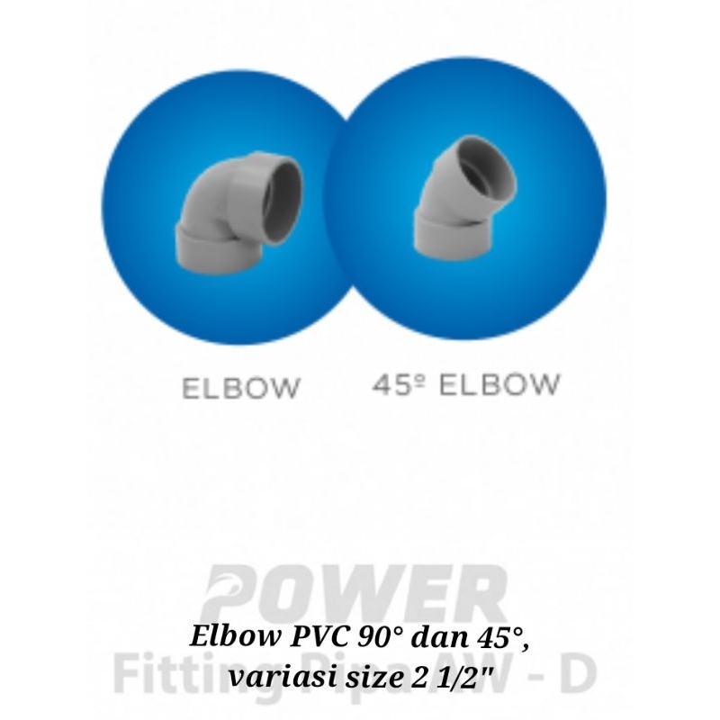 Jual Elbow PVC, type D, sudut 90° & 45°, Ukuran 2.5", merk Power ...