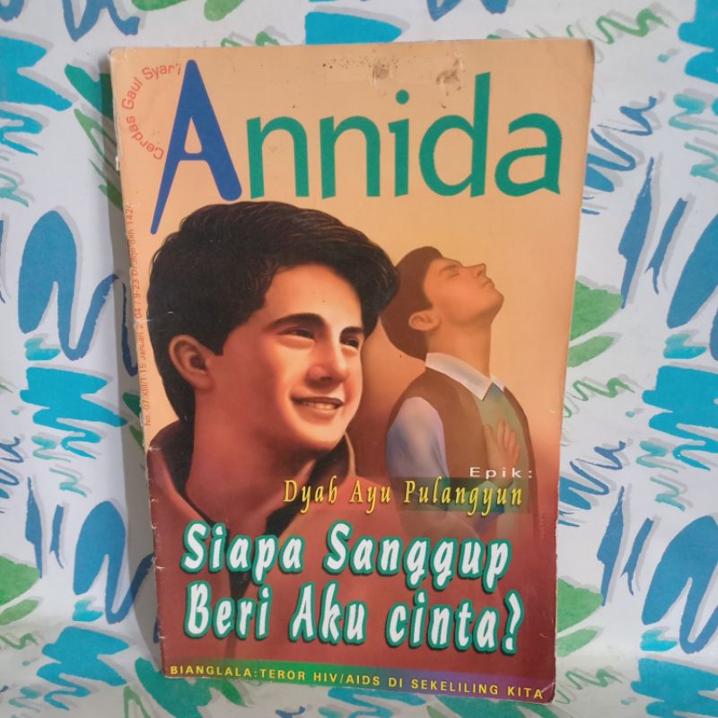 Jual original MAJALAH ANNIDA SIAPA SANGGUP BERI AKU CINTA cek foto dan ...