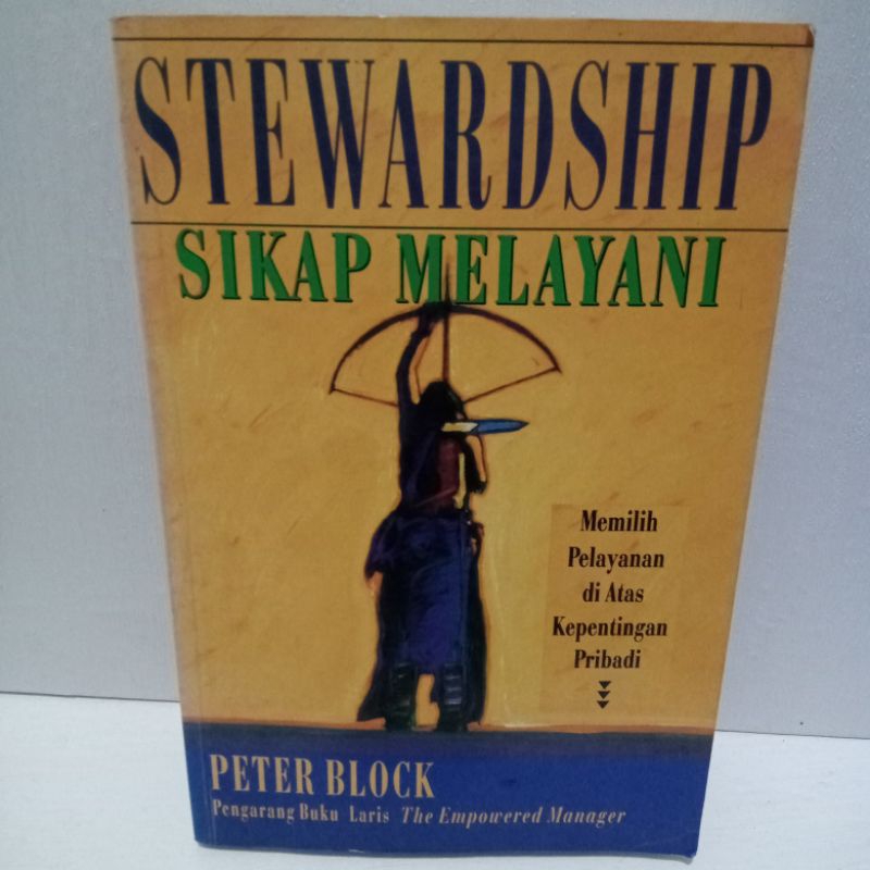 Jual Buku Original STEWARDSHIP SIKAP MELAYANI - PETER BLOCK | Shopee Indonesia
