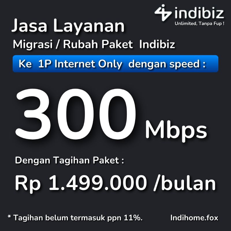 Jual Migrasi / Rubah Paket Indibiz Unlimited Tanpa Fup 1:1 | Speed 50 ...