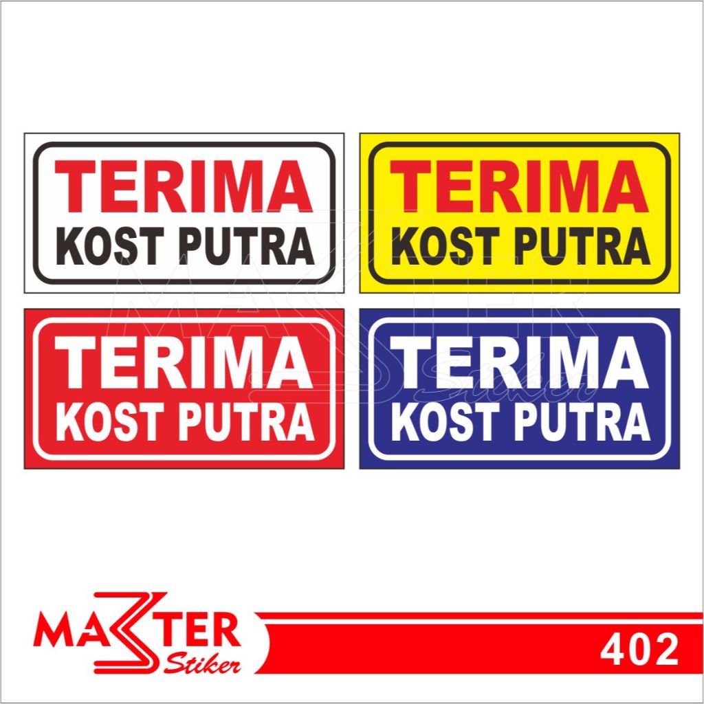 Jual 402 - Stiker Terima Kost Putra, Sticker Vinyl, Premium, Tahan Air ...