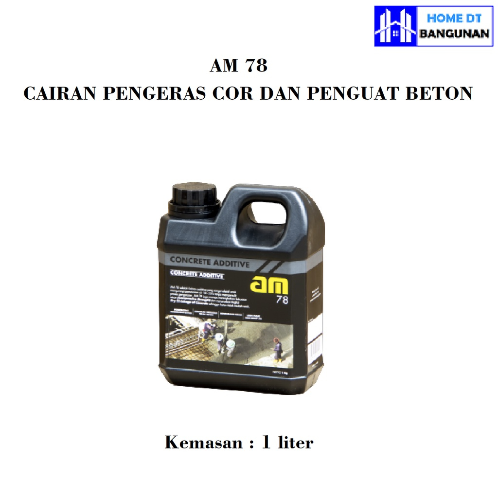 Jual OBAT PENGUAT COR - AM 78 am78 CAIRAN PENGERAS BETON - CONCRETE ...